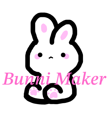 Bunni Maker!