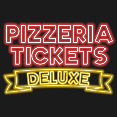 Papa's Pizzeria Deluxe Tickets