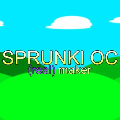 Sprunki OC(Real) Maker